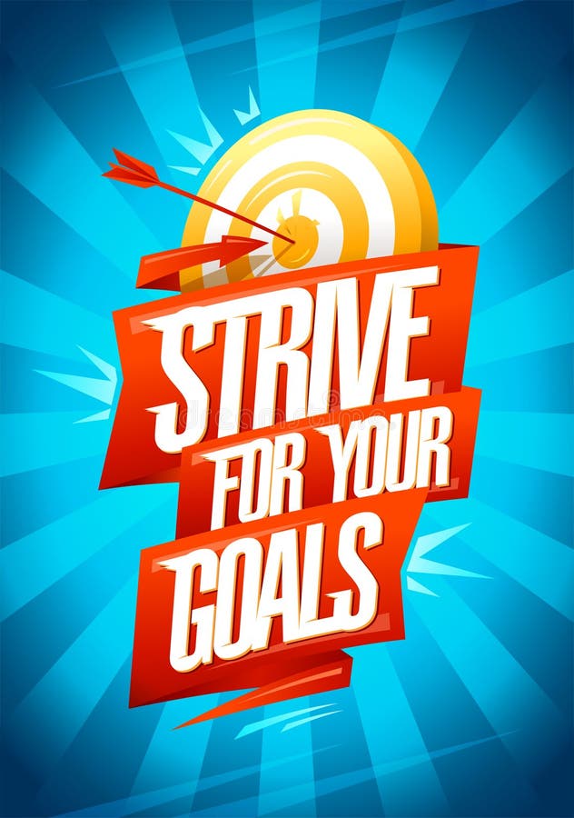 Strive for Your Goals - Motivational Poster with Target Stock Vector ...