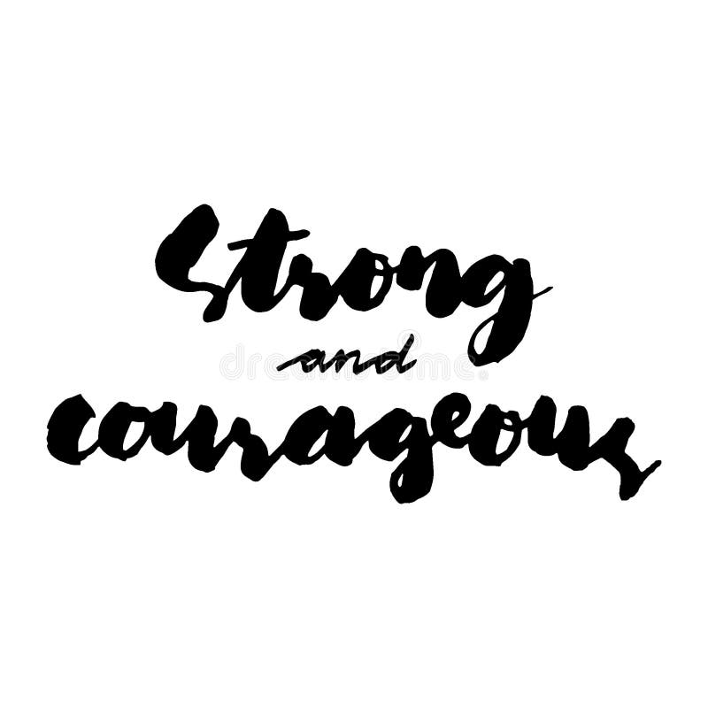 Strong and Courageous Text. Vector Illustration Decorative Design Stock ...