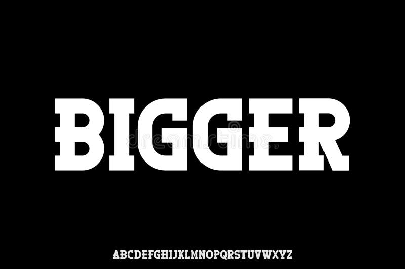 Strong and Thick Slab Serif Style Display Font Vector Illustration ...