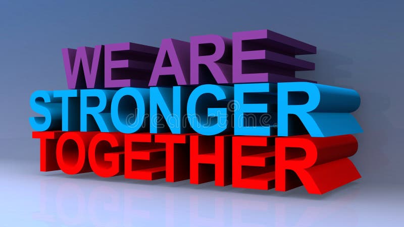 We are Stronger Together on Blue Stock Illustration - Illustration of ...