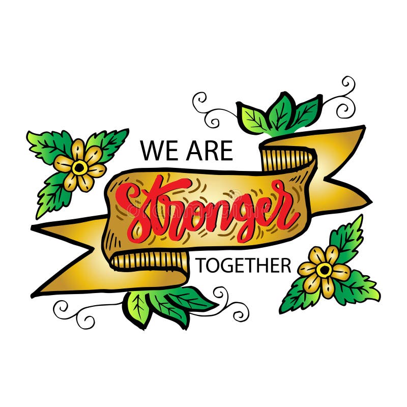 Stronger Together Stock Illustrations – 928 Stronger Together Stock ...