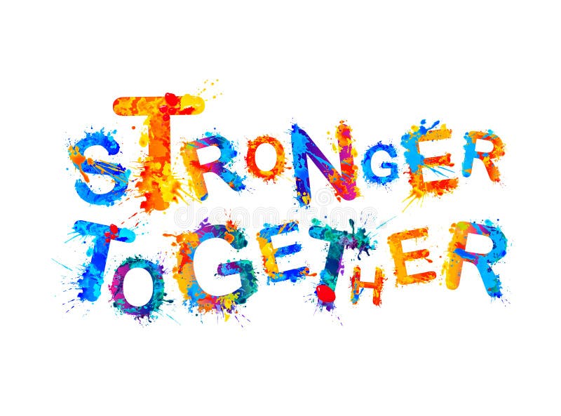 Stronger Together Stock Illustrations – 538 Stronger Together Stock ...