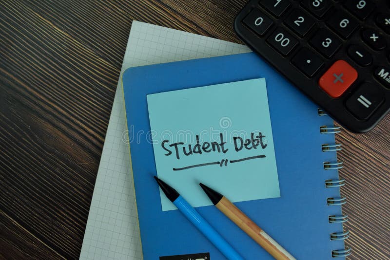 Student Debt Write on Sticky Notes Isolated on Wooden Table Stock Image ...