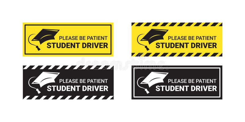 Student Driver Sticker. Please Be Patient Warning Sign Stock Vector ...