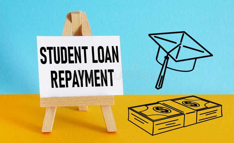 Student Loan Repayment is Shown Using the Text and Picture of Dollars ...