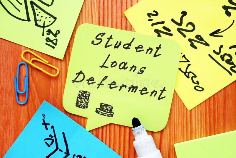 Student Loans Deferment Phrase on the Piece of Paper Stock Photo ...