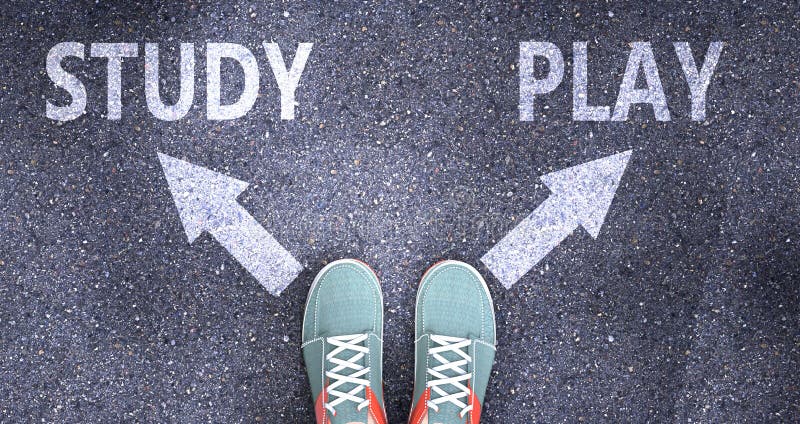 Study and Play As Different Choices in Life - Pictured As Words Study ...