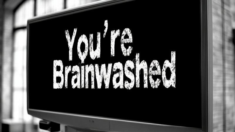 Brainwashing and Mind Control Done by the Mainstream Media TV Which ...