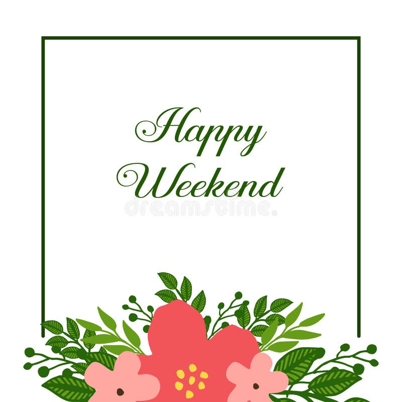 Style Abstract Leaf Wreath Frame, for Ornate Card Happy Weekend. Vector ...