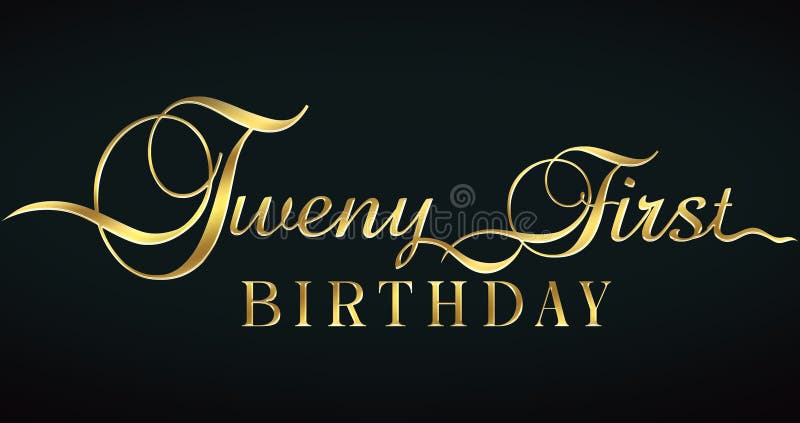 21st Birthday in Words Gold Lettering on Transparent Background Stock ...