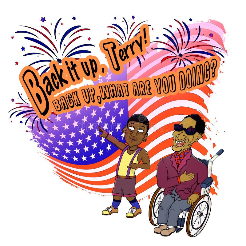 Put it in Reverse, Terry! Back it Up What You Doing Stock Vector ...