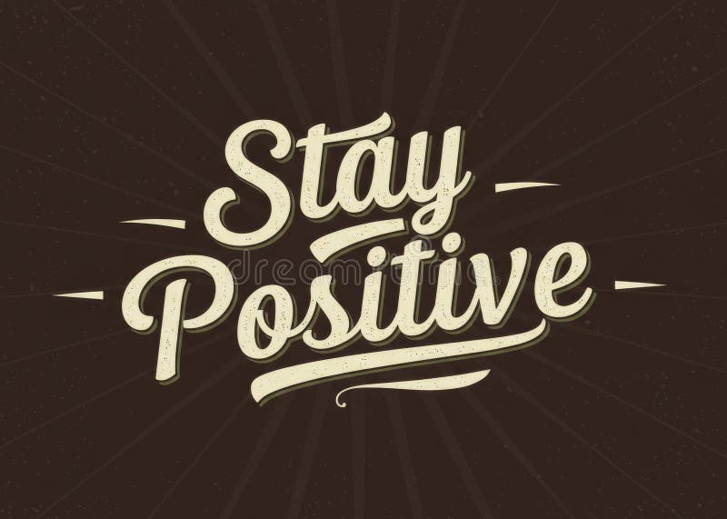 Stay Positive Motivational Typography Vintage Quotes Sticker Poster ...