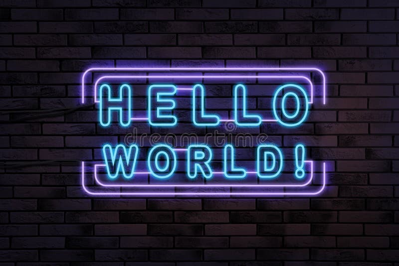Stylish Neon Sign with Phrase Hello World on Brick Wall Stock Image ...