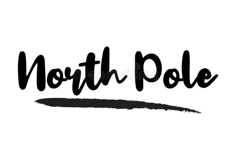 North Pole Stylish Text Typography Lettering Phrase Vector Design Stock ...
