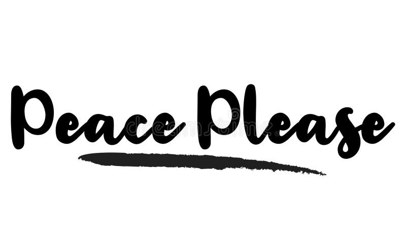 Peace Please Stylish Text Typography Lettering Phrase Vector Design ...