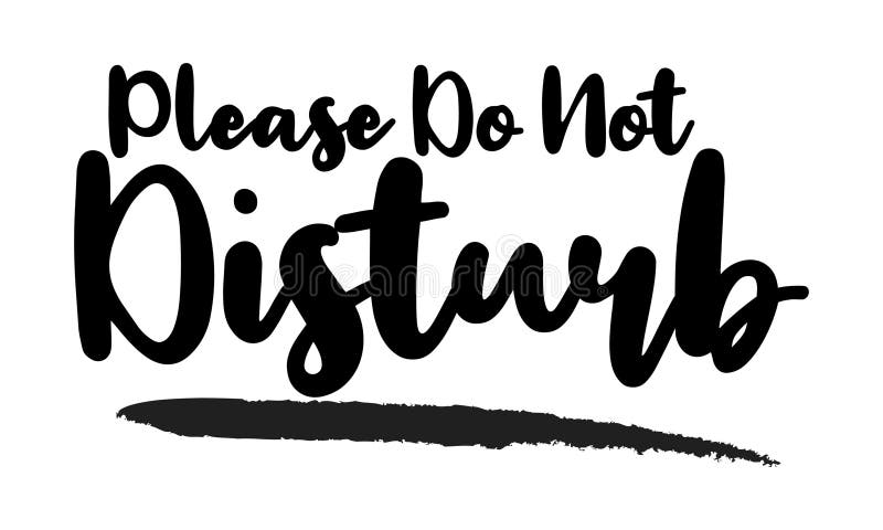 Please Do Not Disturb Stylish Text Typography Lettering Phrase Vector ...