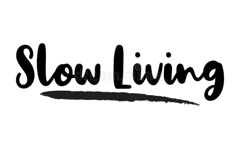 Slow Living Stylish Text Typography Lettering Phrase Vector Design ...