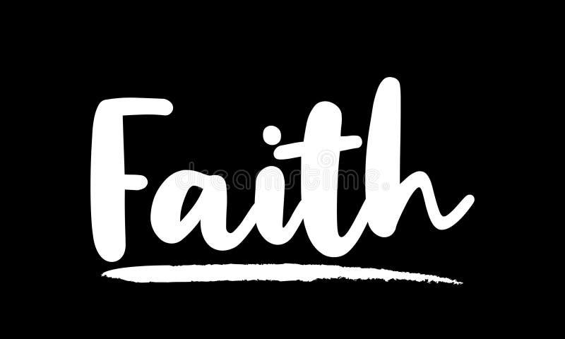 Faith Stylish Text Typography Lettering Phrase Vector Design Stock ...