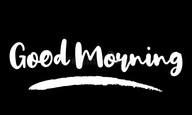 Good Morning Stylish Text Typography Lettering Phrase Vector Design ...