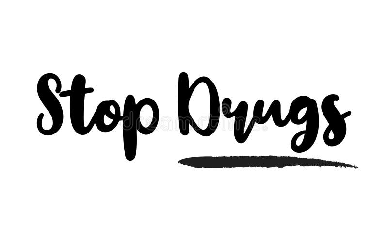 Stop Drugs Stylish Typography Text Lettering Phrase Vector Design Stock ...