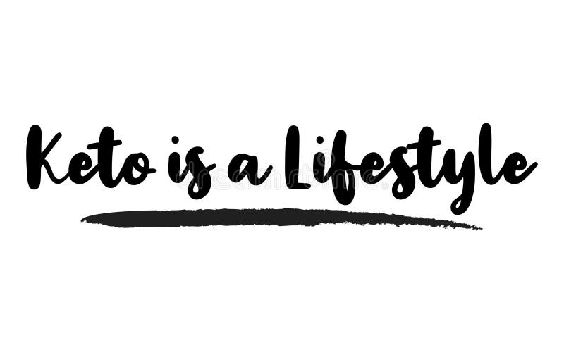Keto is a Lifestyle Stylish Typography Text Lettering Phrase Vector ...