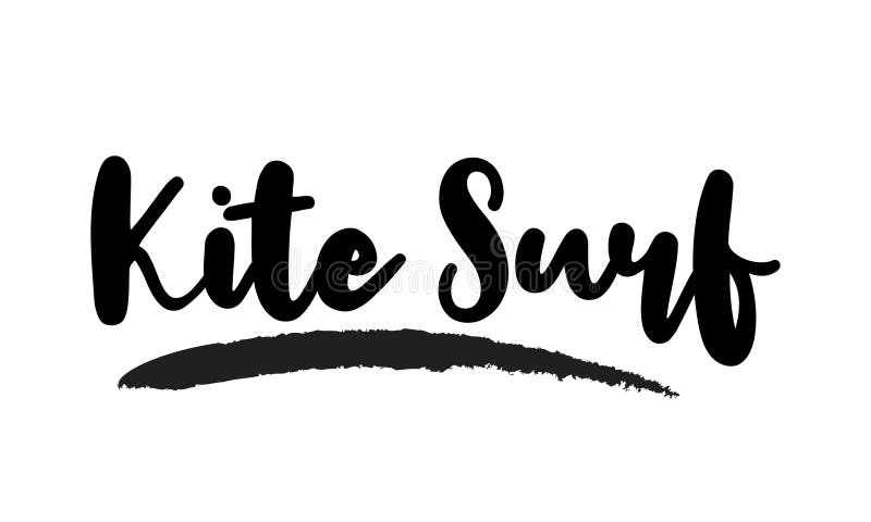 Kite Surf Stylish Typography Text Lettering Phrase Vector Design Stock ...