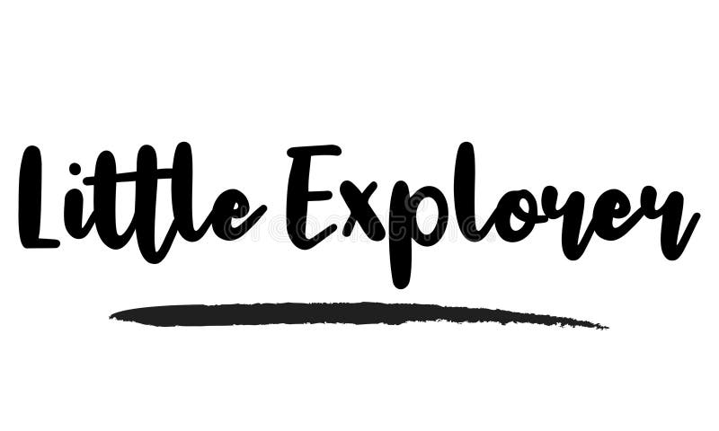 Little Explorer Stylish Typography Text Lettering Phrase Vector Design ...