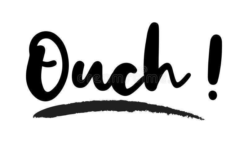 Ouch Stylish Typography Text Lettering Phrase Vector Design Stock ...
