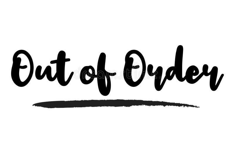 Out of Order Stylish Typography Text Lettering Phrase Vector Design ...