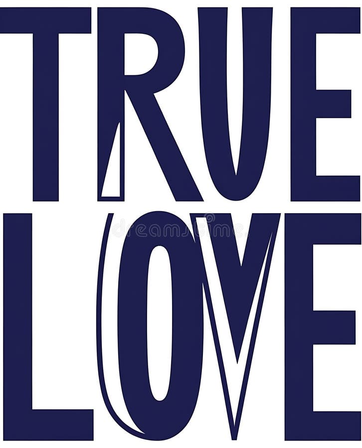 Stylized Text Depicting True Love in Bold Letters Stock Illustration ...