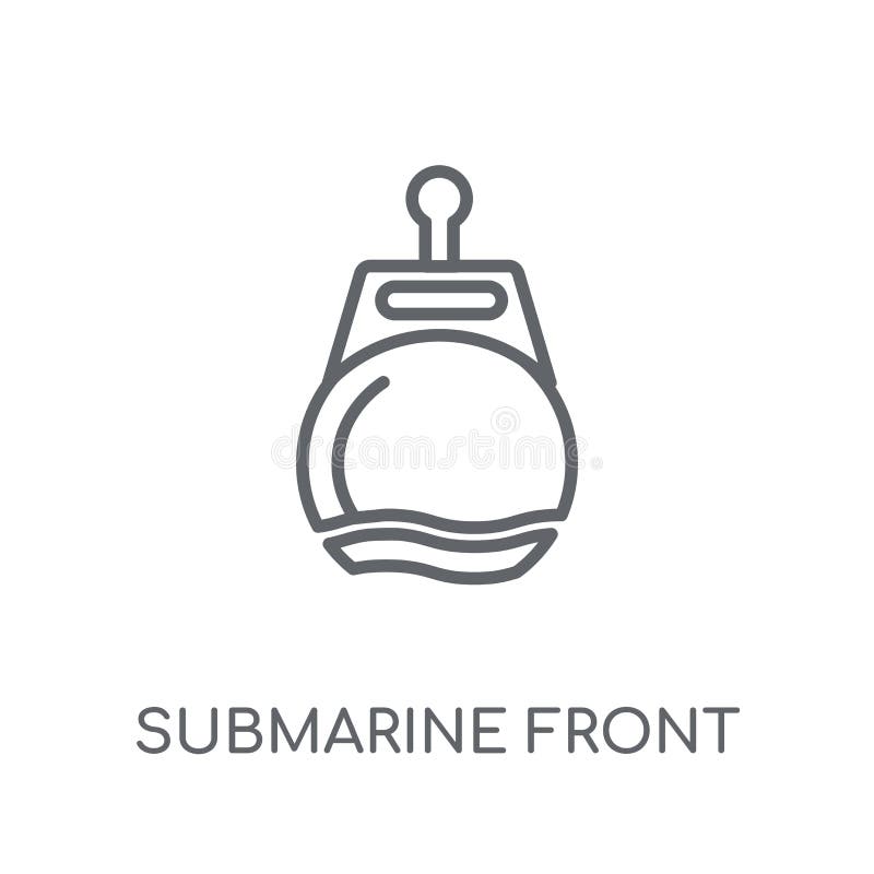 Submarine Front View Linear Icon. Modern Outline Submarine Front Stock ...