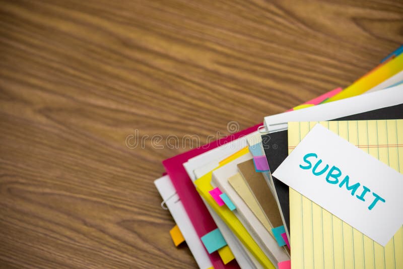 Submit; the Pile of Business Documents on the Desk Stock Photo - Image ...