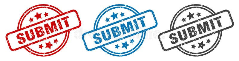 Submit Stamp. Submit Round Isolated Sign Stock Vector - Illustration of ...