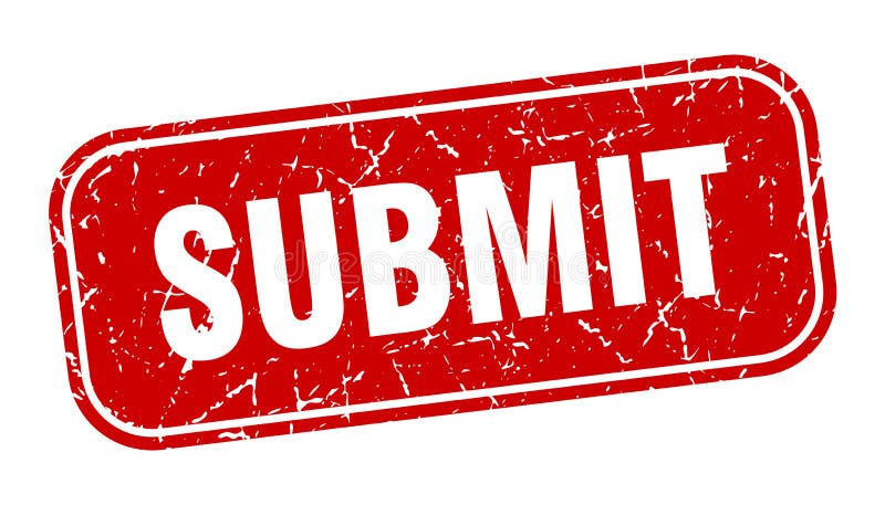 Submit Stamp. Submit Square Grungy Isolated Sign Stock Vector ...