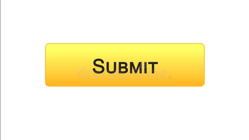 Submit Web Interface Button Orange Color, Electronic Report, Online ...