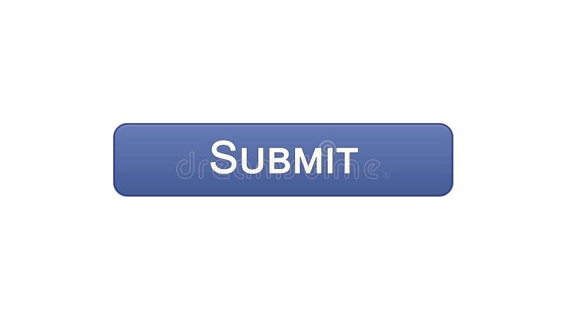 Submit Web Interface Button Violet Color Electronic Report Online