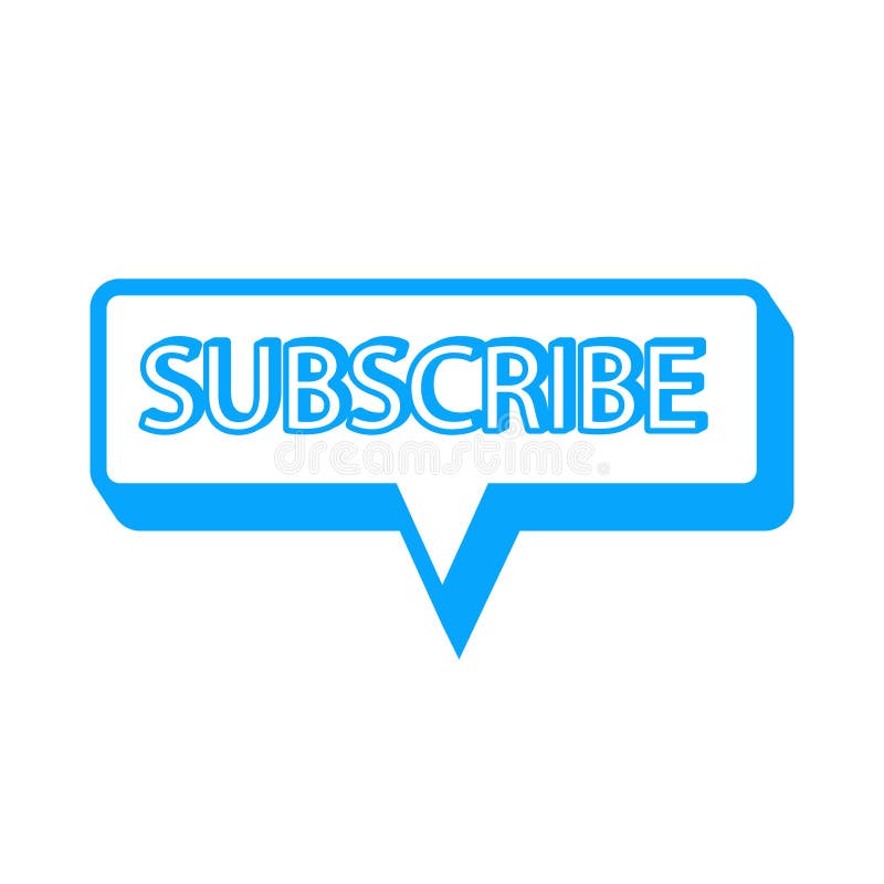 Subscribe Now Blue 3d Speech Bubble Stock Vector - Illustration of ...