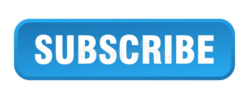 Subscribe Button. Subscribe Square 3d Push Button. Stock Vector ...
