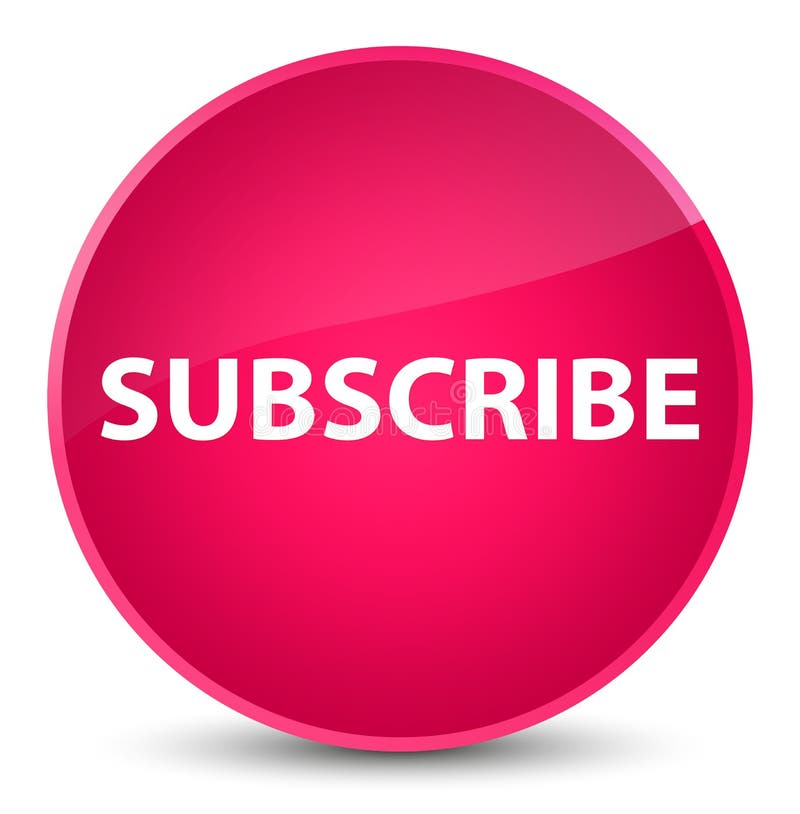 Subscribe Elegant Pink Round Button Stock Illustration - Illustration ...