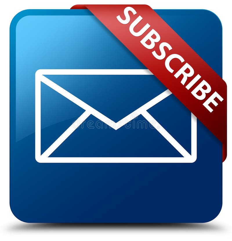 Subscribe (email Icon) Blue Square Button Red Ribbon in Corner Stock ...