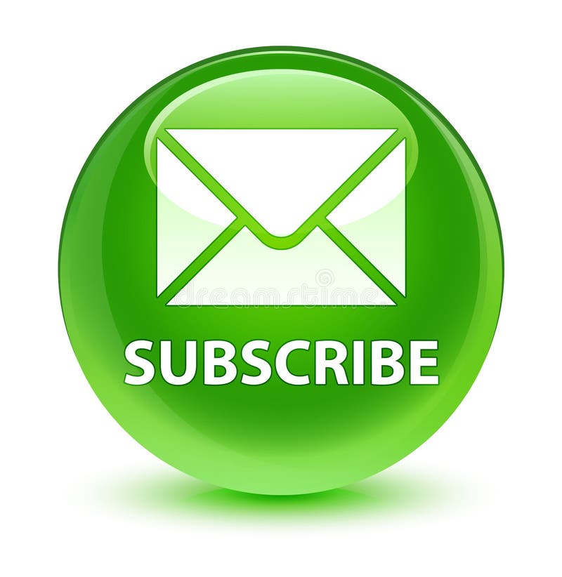 Subscribe (email Icon) Glassy Green Round Button Stock Illustration ...