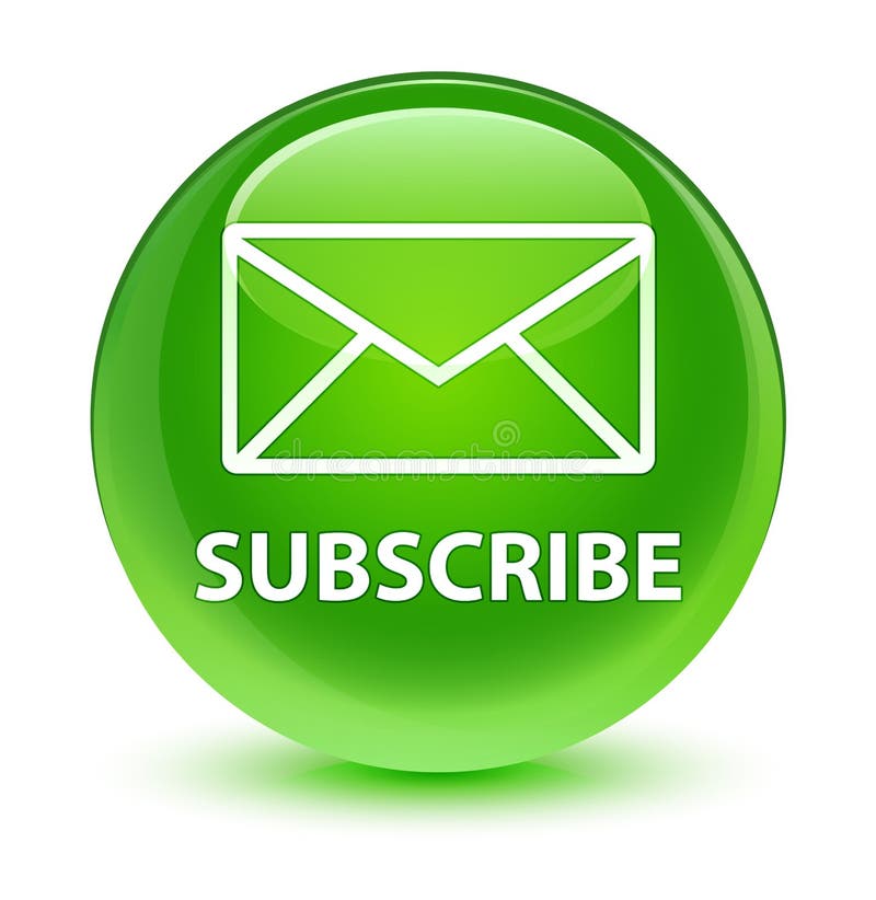Subscribe (email Icon) Glassy Green Round Button Stock Illustration ...
