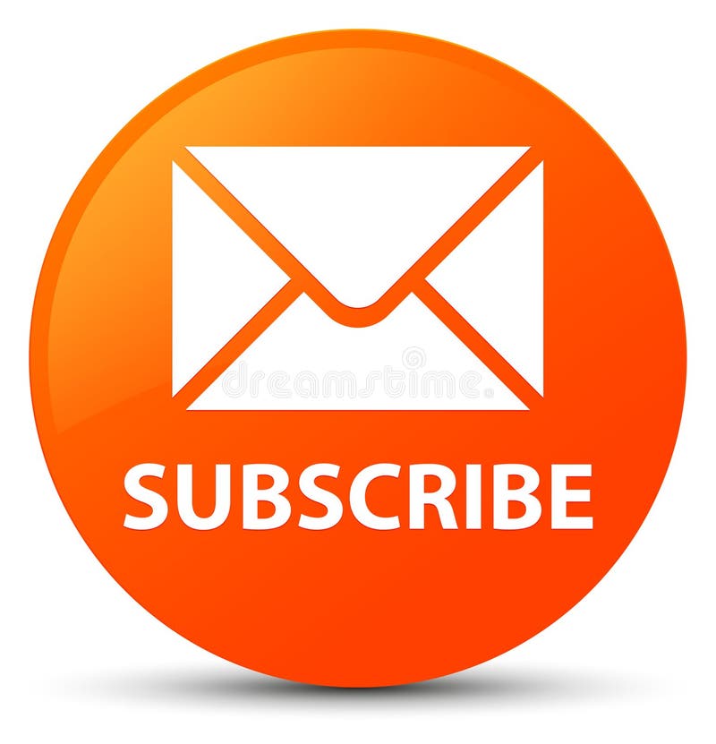 Subscribe (email Icon) Orange Round Button Stock Illustration ...