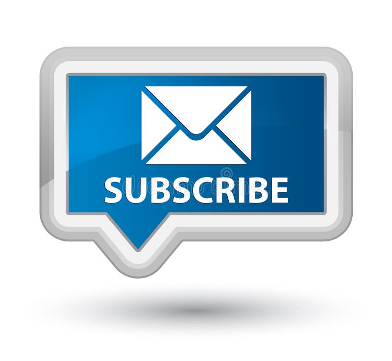 Subscribe (email Icon) Prime Blue Banner Button Stock Illustration ...