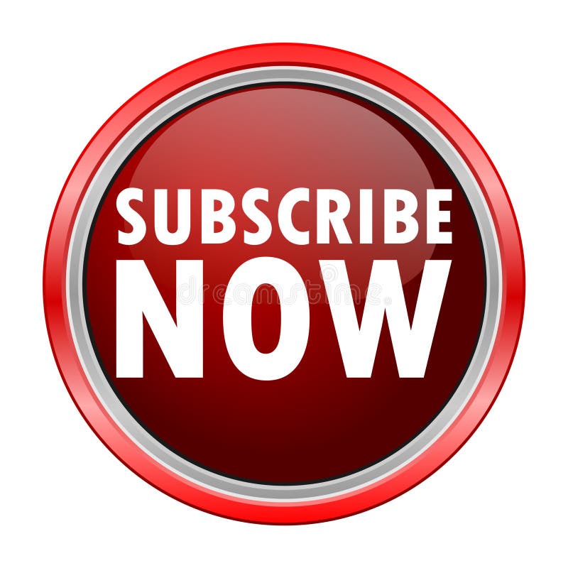 Subscribe Now Round Metallic Red Button Stock Vector - Illustration of ...