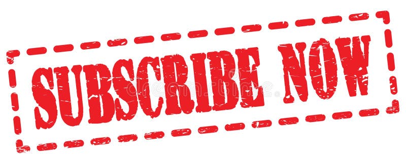 SUBSCRIBE NOW Text Written on Red Stamp Sign Stock Illustration ...