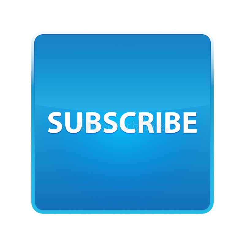 Subscribe button blue stock vector. Illustration of stamp - 29077494