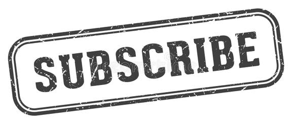 Subscribe Stamp. Subscribe Rectangular Stamp on White Background Stock ...