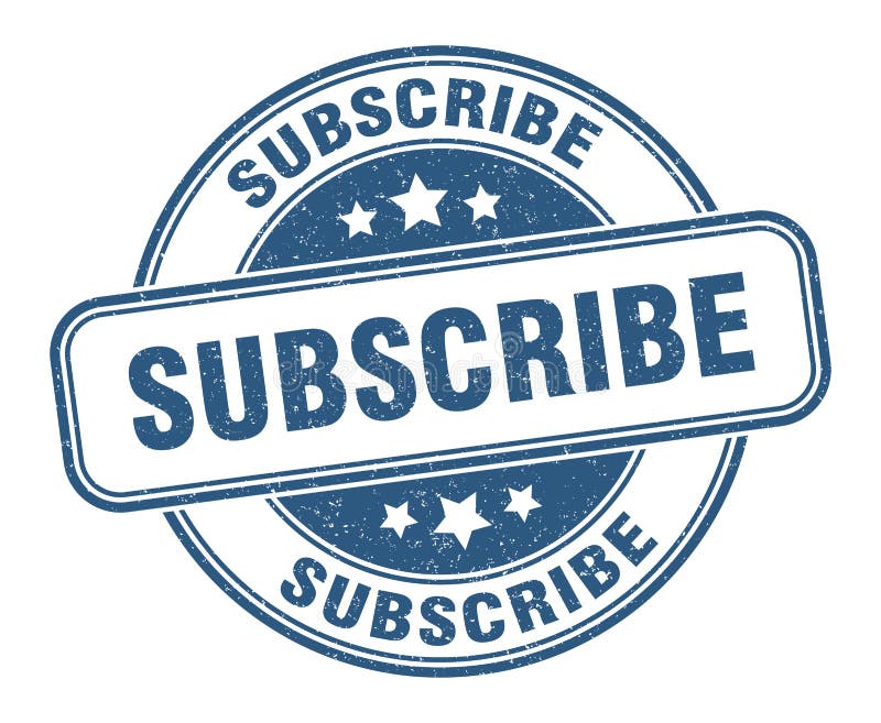Subscribe Stamp. Subscribe Round Grunge Sign Stock Vector ...