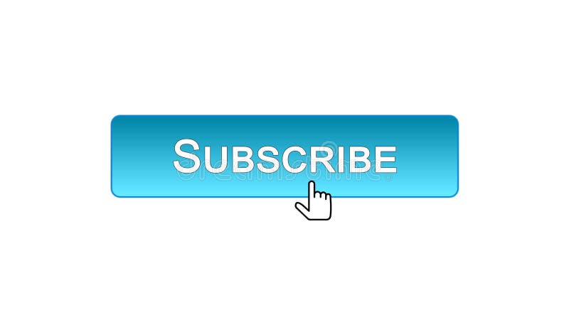 Subscribe Web Interface Button Clicked with Mouse Cursor, Blue Color ...